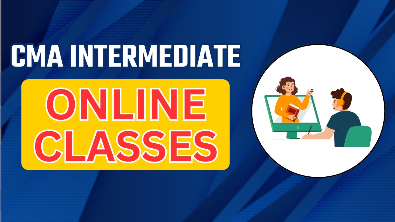 CMA Inter Online Classes: Your Path to Success