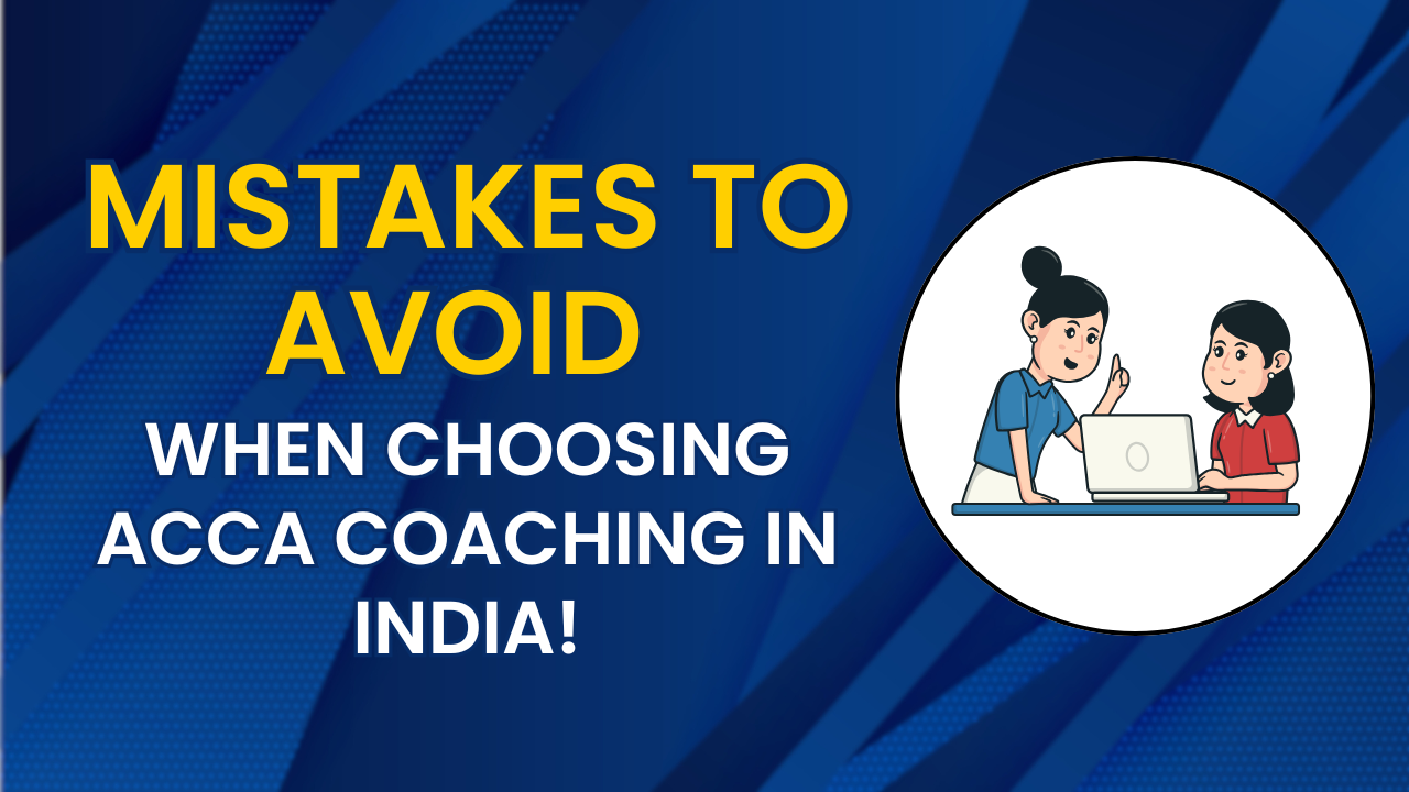 ACCA Coaching Centre | Best Online Coaching Centre For ACCA in India