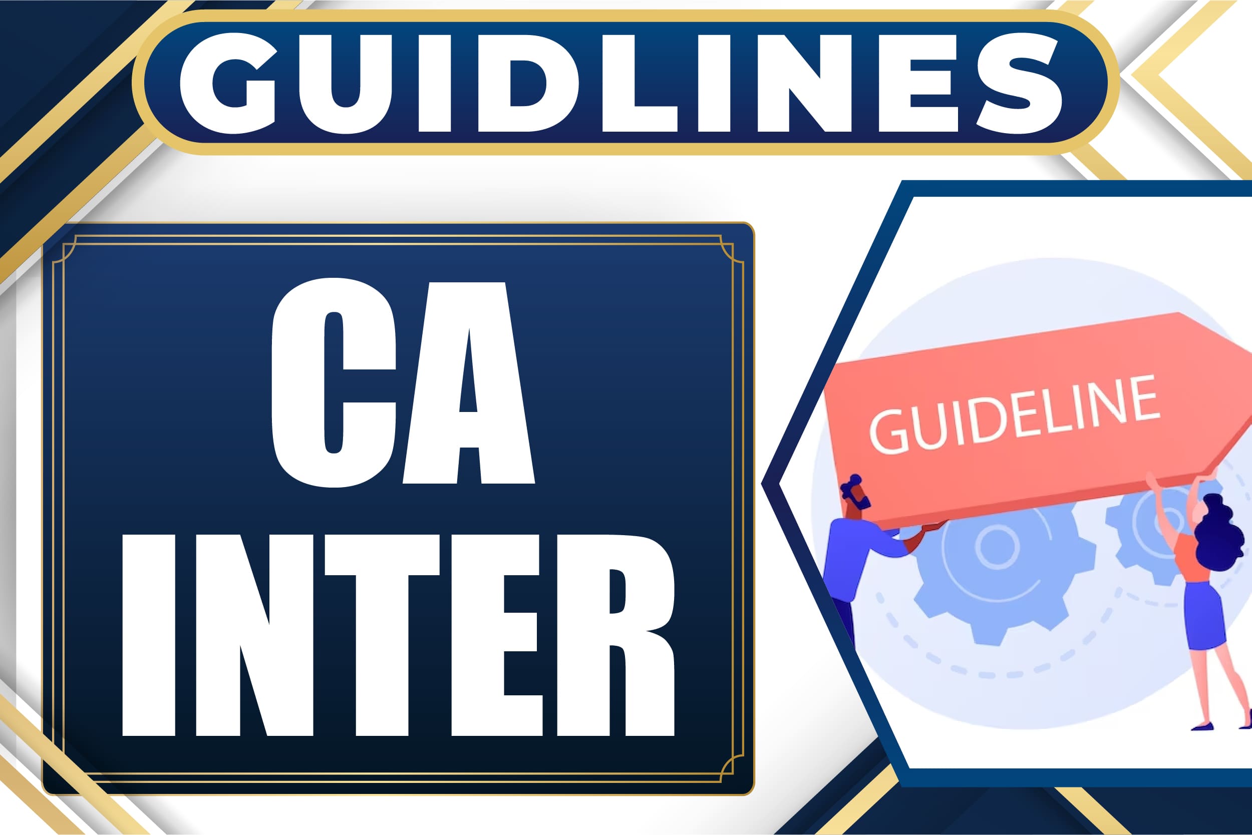 Best Guidelines for CA Inter Students | CA Inter exam preparation