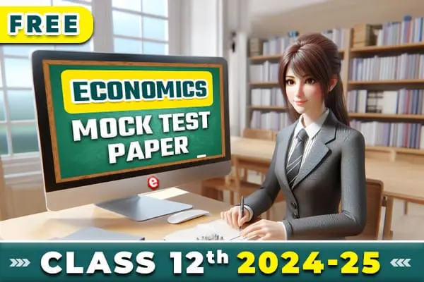 Economics : Class 12 model test papers | Class 12 Economics MTP | Class ...