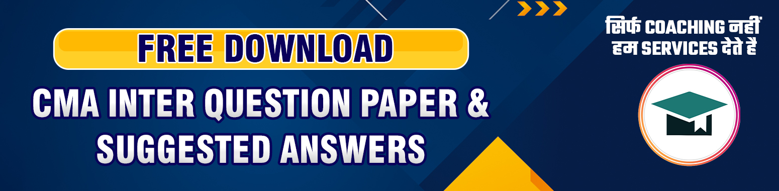 CMA Inter Question Paper and Suggested Answers | CMA Inter Suggested ...