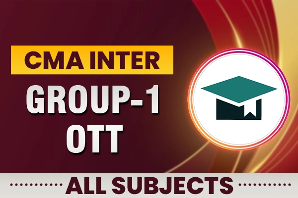 CMA Inter Group 1 OTT Online Classes | CMA Inter Classes
