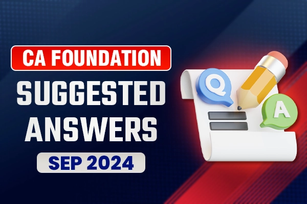 CA Foundation Suggested Answers | CA Foundation Question Paper and ...